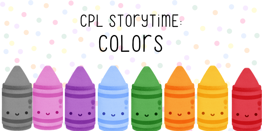 Storytime: Colors | Canton Public Library