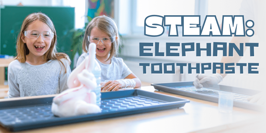 STEAM: Elephant Toothpaste | Canton Public Library
