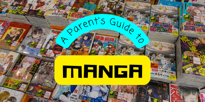 A Parent’s Guide to Manga | Canton Public Library