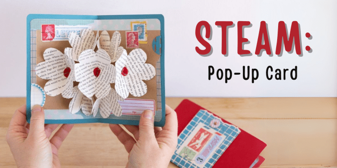 STEAM: Pop-up Card | Canton Public Library